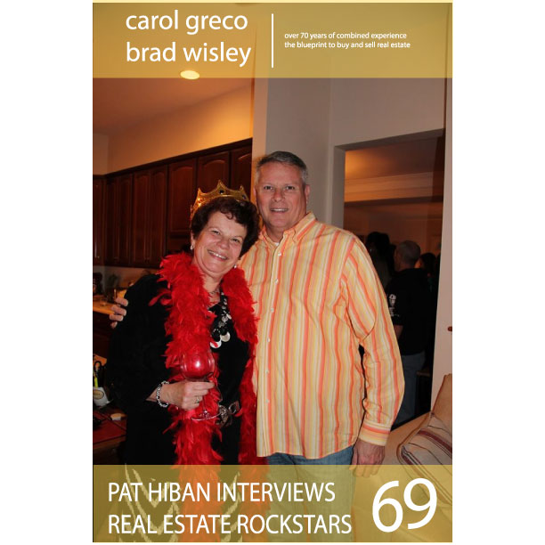 69: Carol Greco & Brad Wisley : The Blueprint for Buying and Selling a ...