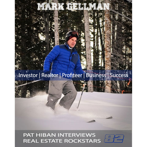 82: Mark Gellman: When To Expand Your Business - Real Estate Rockstars