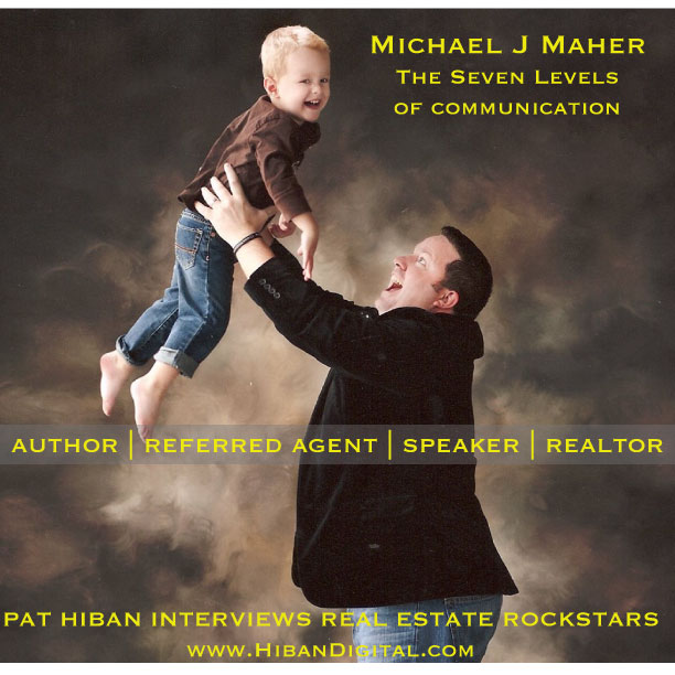 89: Michael J Maher: From Relationships to Referrals - Real Estate ...