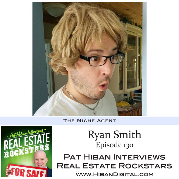 130: Ryan Smith: The Niche Agent - Real Estate Rockstars