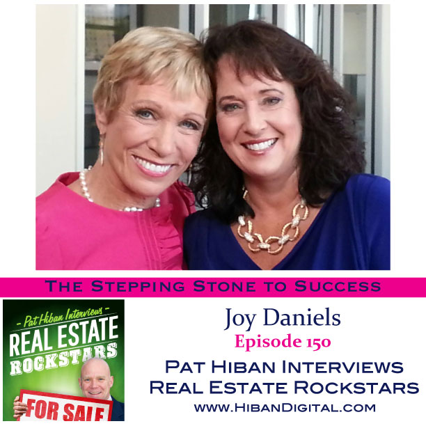 150: Joy Daniels: The Stepping Stones to Growth & Success - Real Estate ...