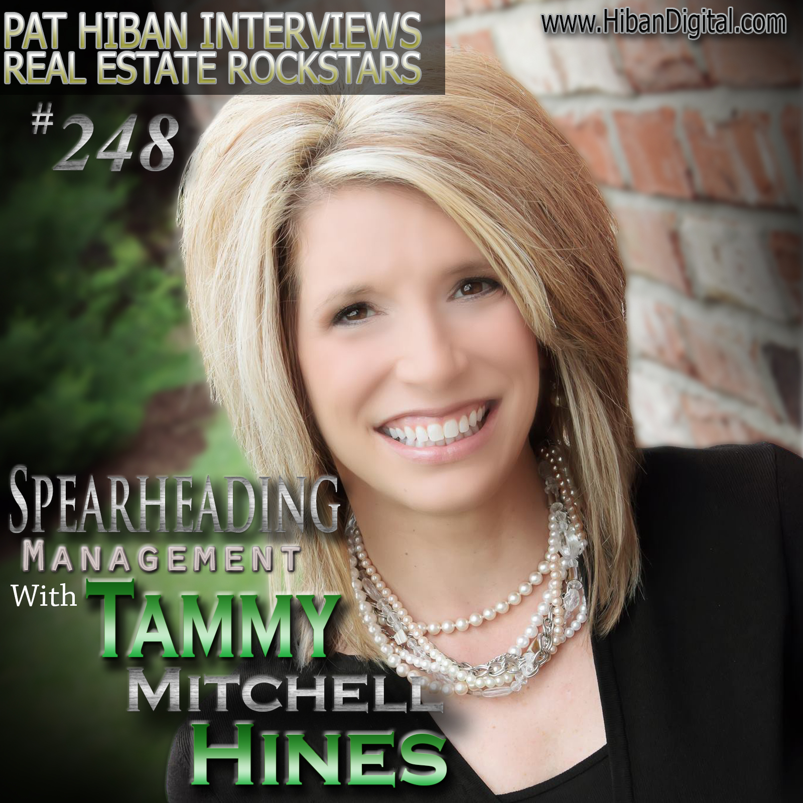 248: Spearheading Management With Tammy Mitchell Hines - Real Estate ...