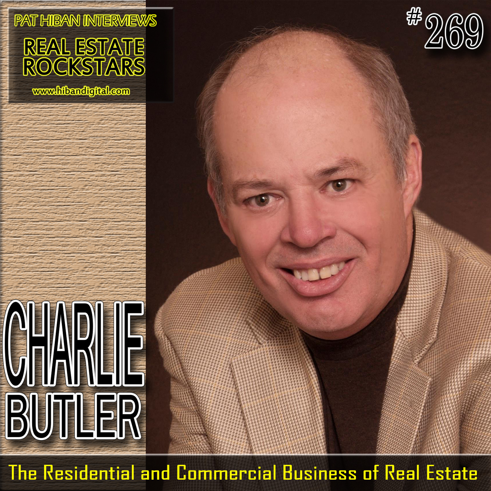 269: Charlie Butler: The Residential and Commercial Business of Real ...