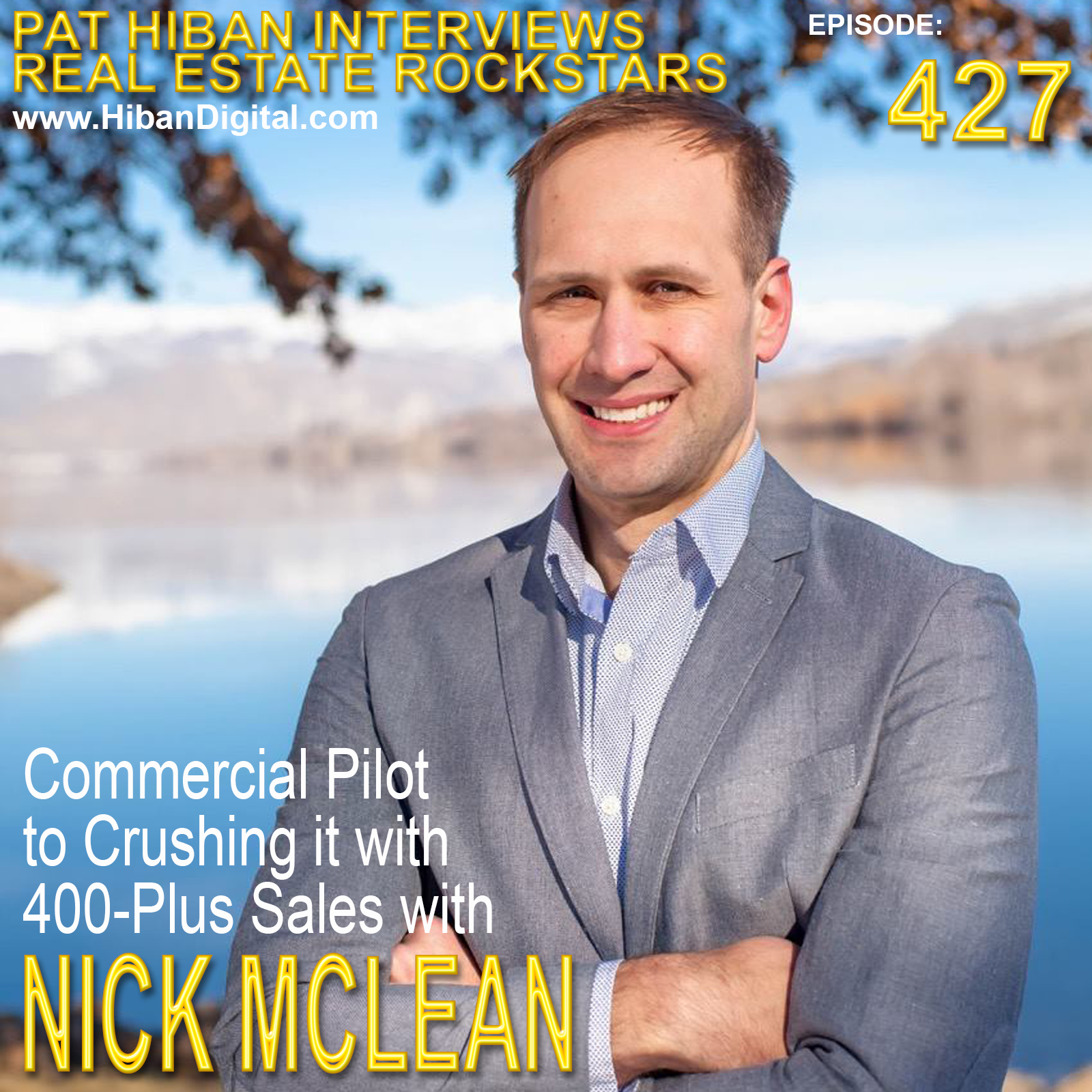 Podcast: Commercial Pilot to 400+ Real Estate Sales Annually