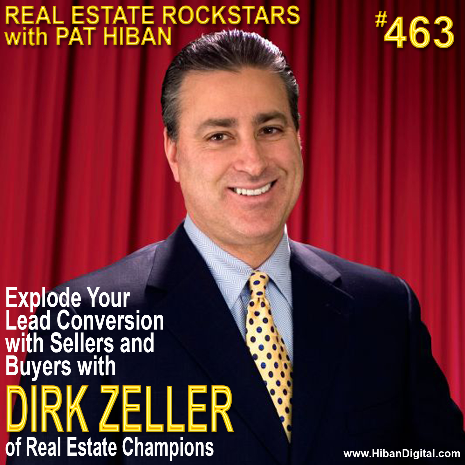 Podcast: Explode Real Estate Lead Conversion with Dirk Zeller