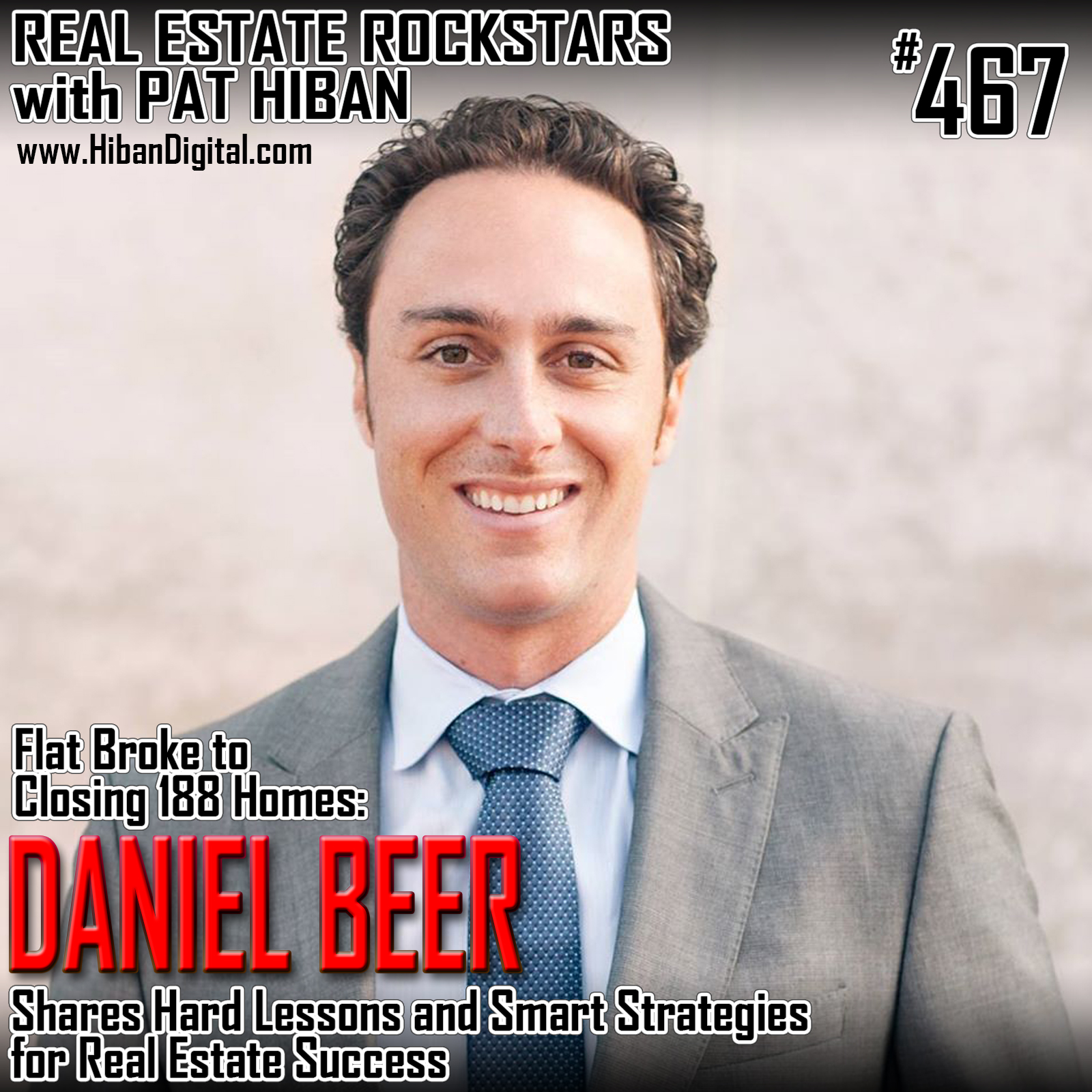 Podcast: Flat Broke in Real Estate to 188 Homes Closed