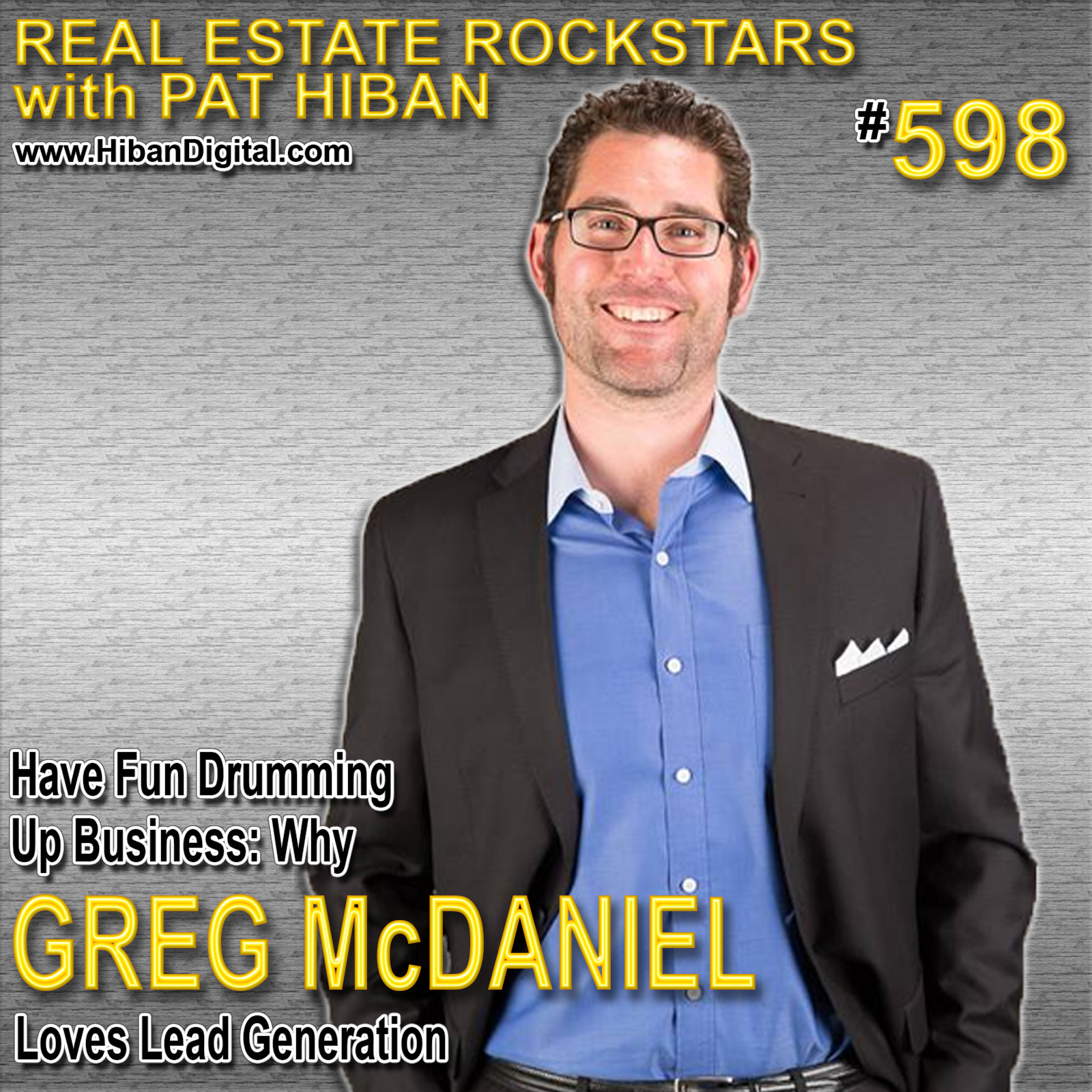 Podcast: Create Real Estate Leads AND Have Fun Doing It