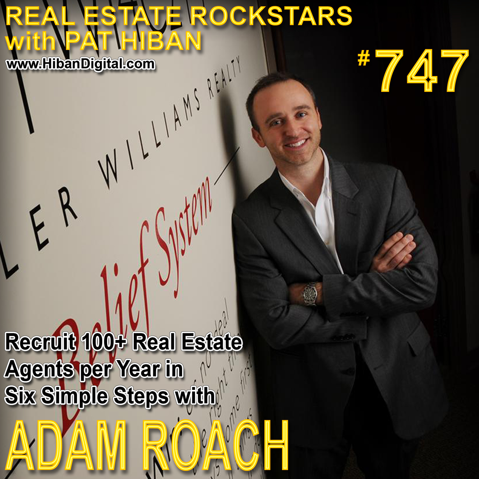 Podcast: Recruit 100+ Real Estate Agents per Year in Six Steps