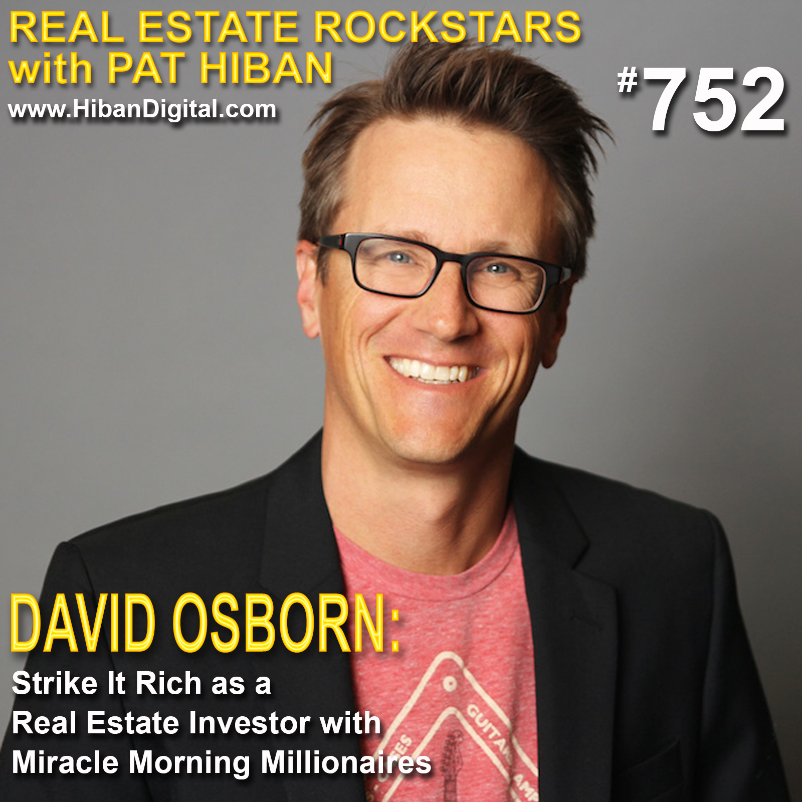 Podcast: David Osborn: Strike It Rich as a Real Estate Investor