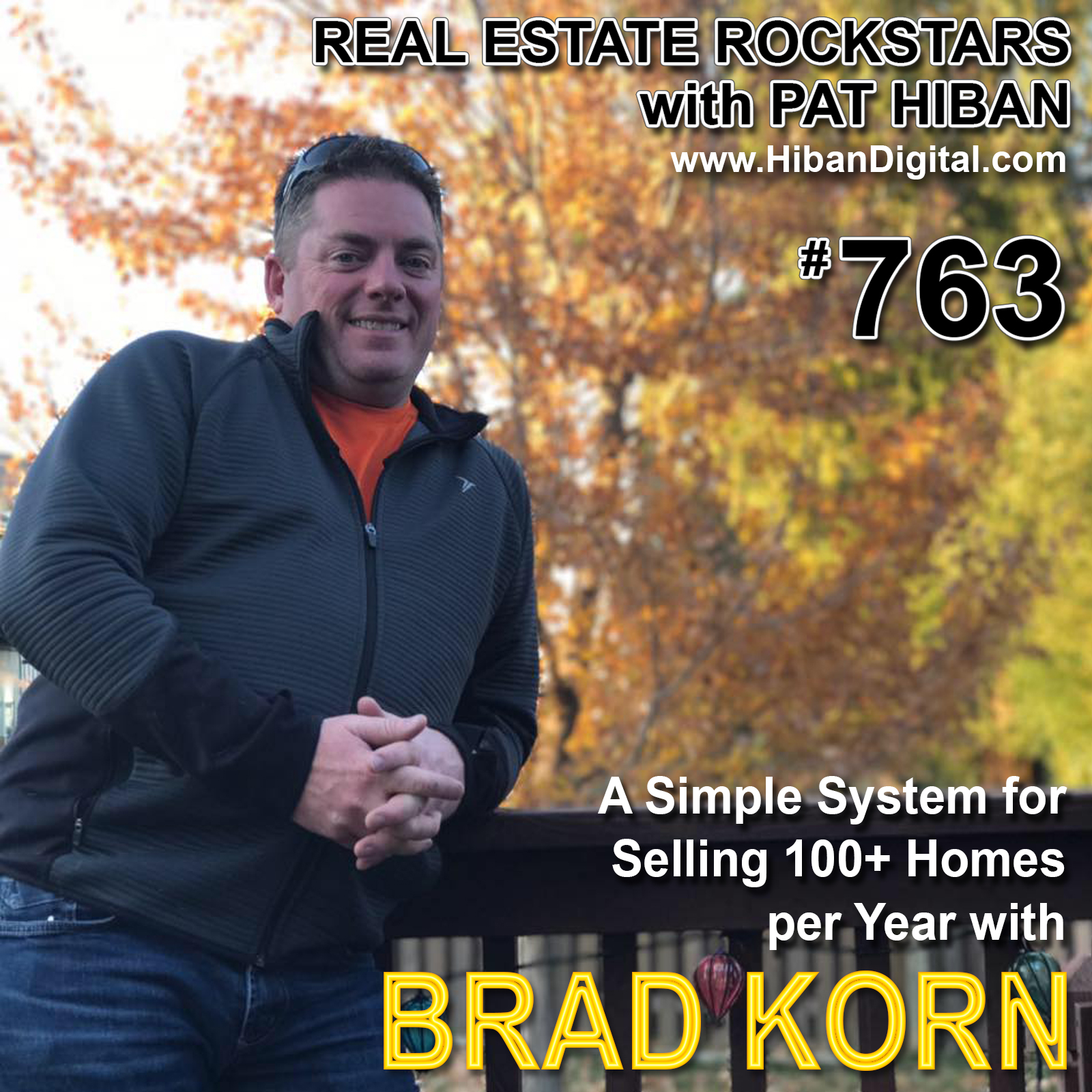 Podcast: A Simple System for Selling 100+ Homes per Year