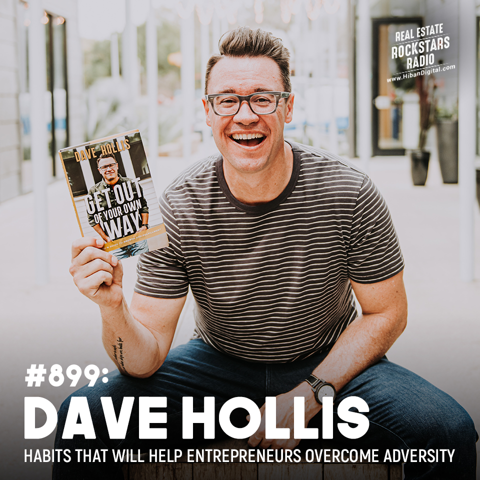 Podcast: Dave Hollis - Habits for Overcoming Adversity