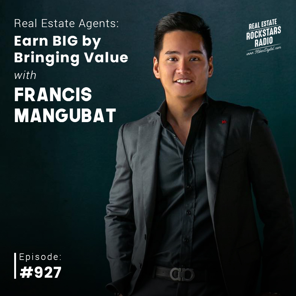 Podcast: Real Estate Agents - Earn BIG by Bringing Value