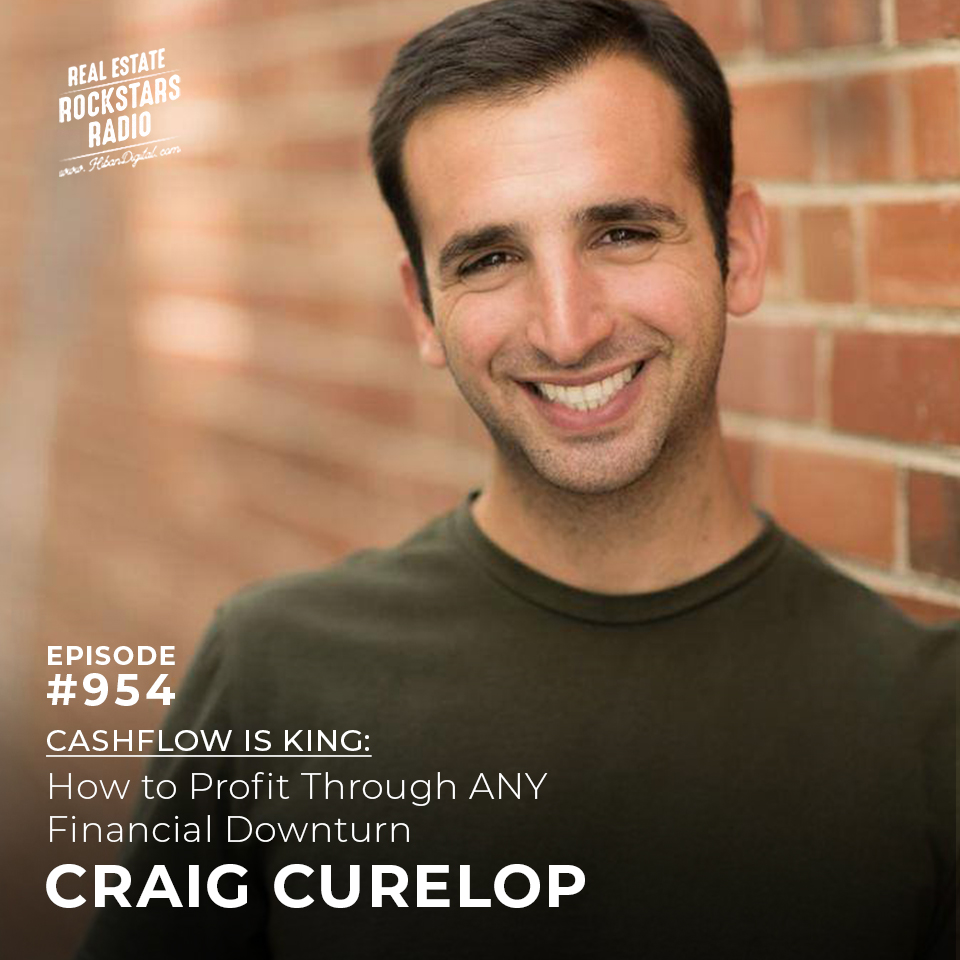 How to Profit Through ANY Financial Downturn - Craig Curelop