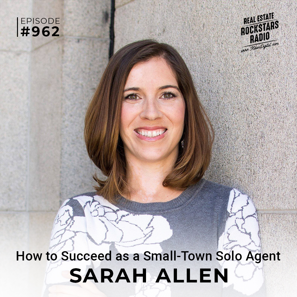 Real Estate Podcast: How to Succeed as a Small-Town Solo Agent
