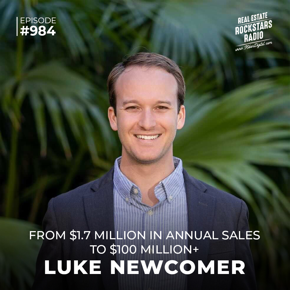 Real Estate Podcast: $1.7 Million in Annual Sales to $100 Million+