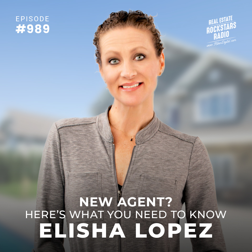 Real Estate Podcast: New Agent? Here’s What You Need to Know