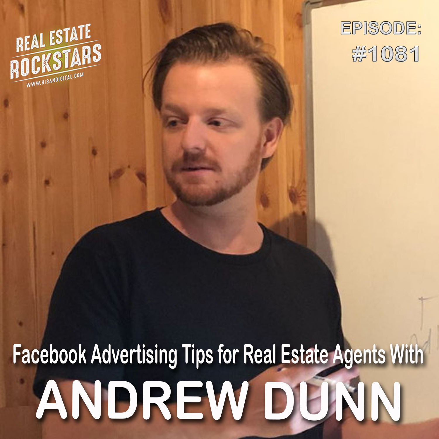 1081: Facebook Advertising Tips for Real Estate Agents With Andrew Dunn ...