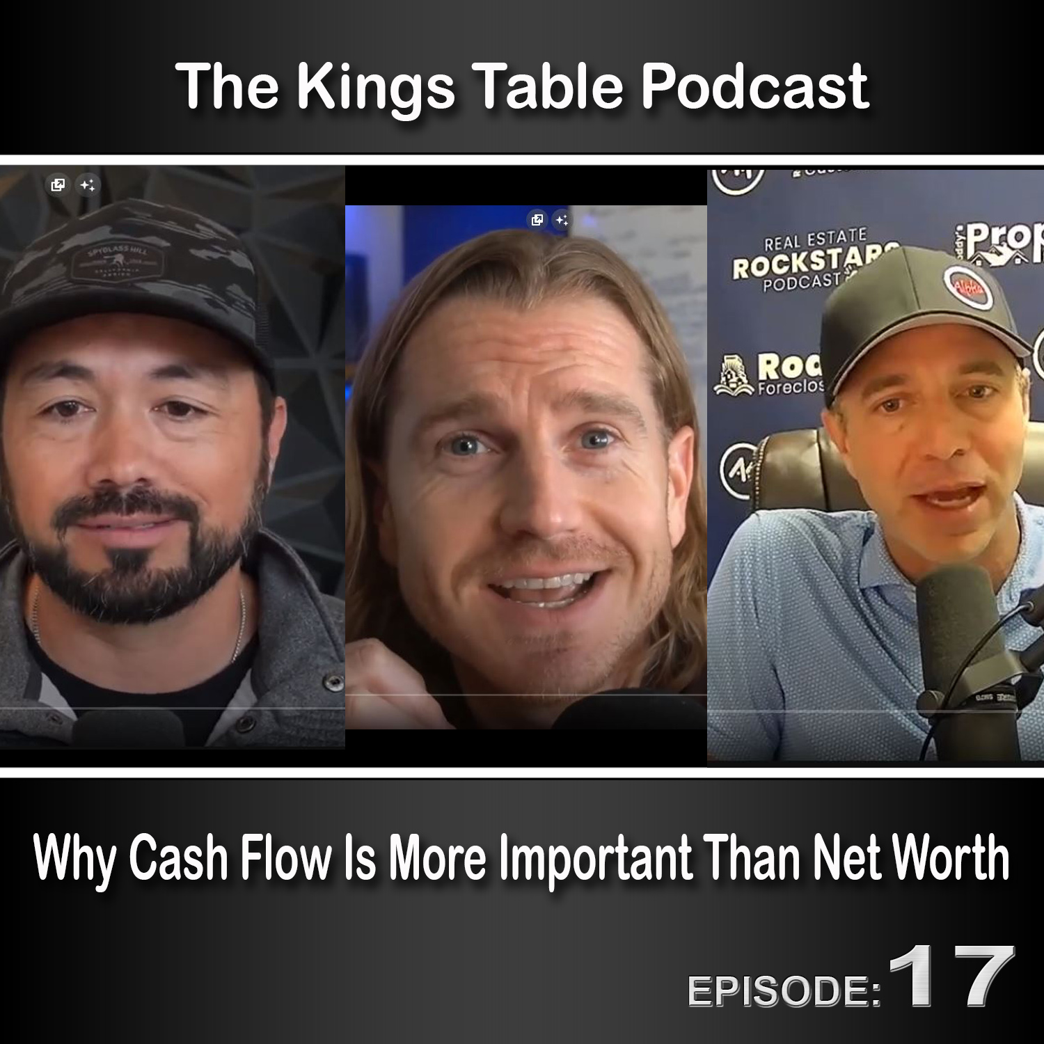 Kings Table Ep. 17 – Why Cash Flow Is More Important Than Net Worth ...
