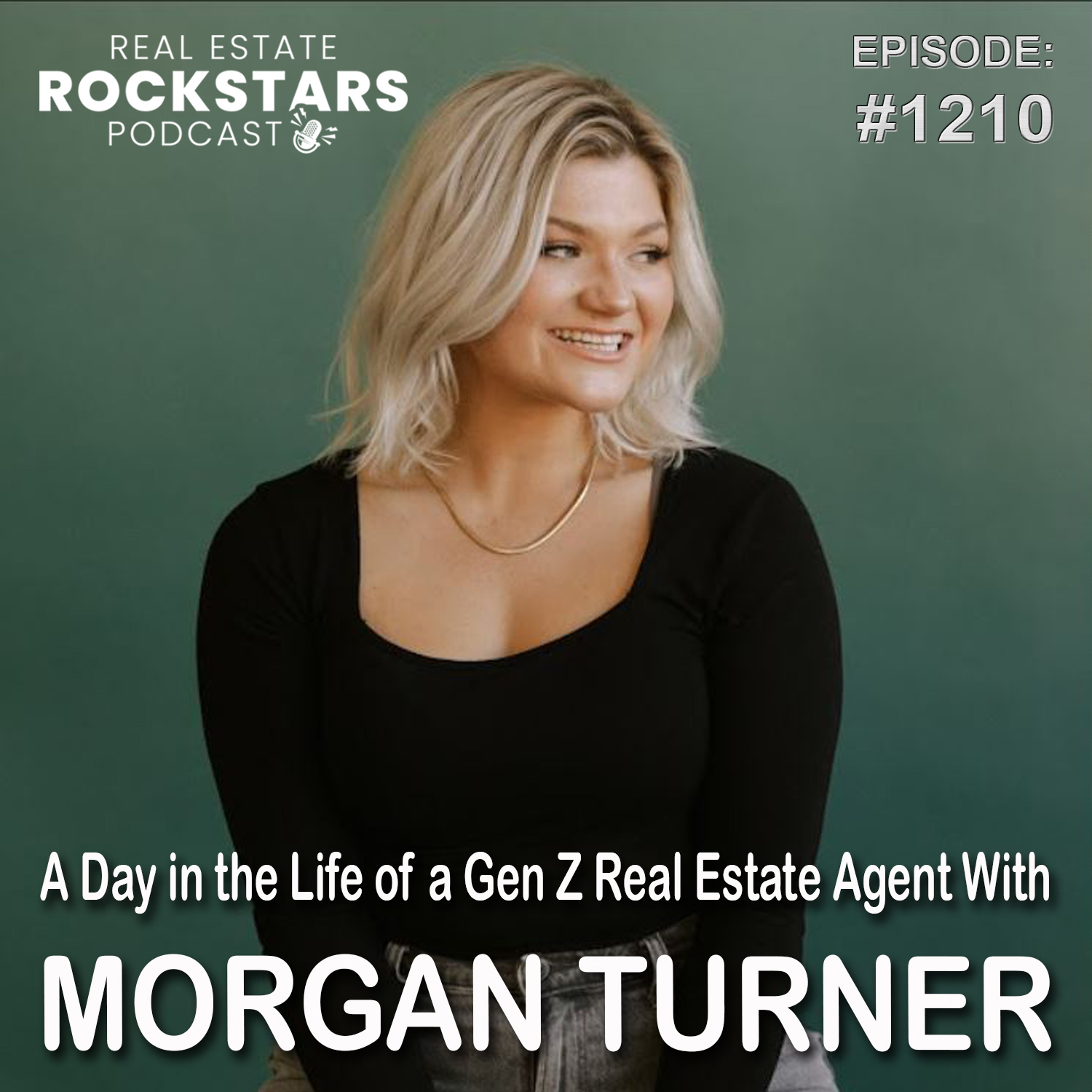 A Day in the Life of a Gen Z Real Estate Agent With Morgan Turner