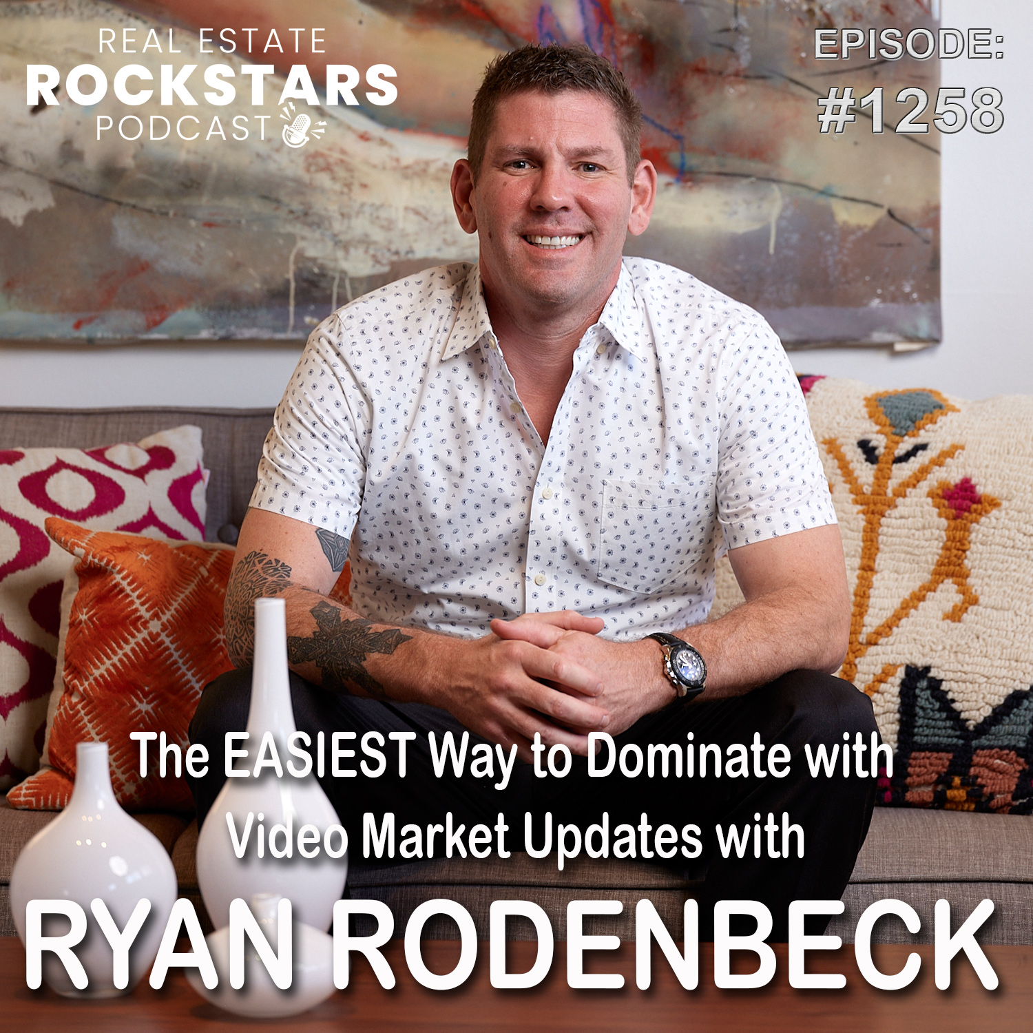 1258: The EASIEST Way to Dominate with Video Market Updates with Ryan ...