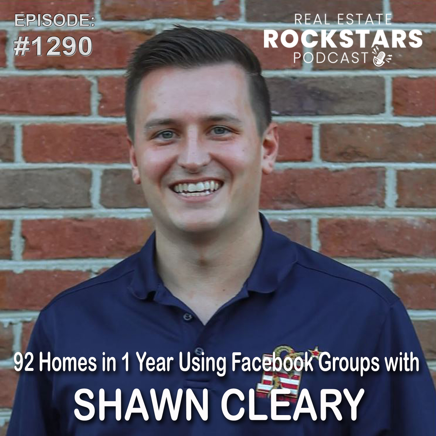 1290: 92 Homes in 1 Year Using Facebook Groups with Shawn Cleary - Real ...