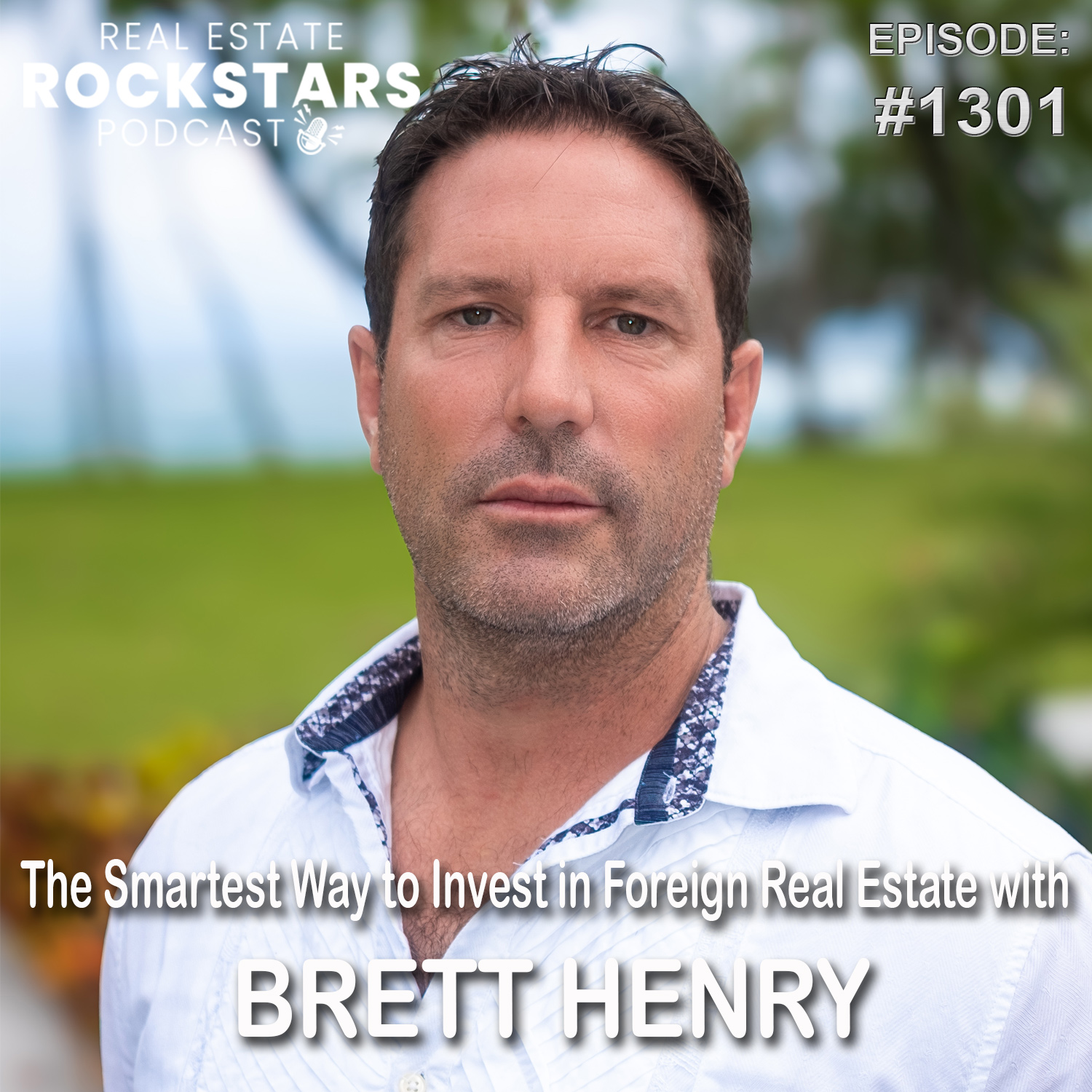 1301: The Smartest Way to Invest in Foreign Real Estate with Brett ...